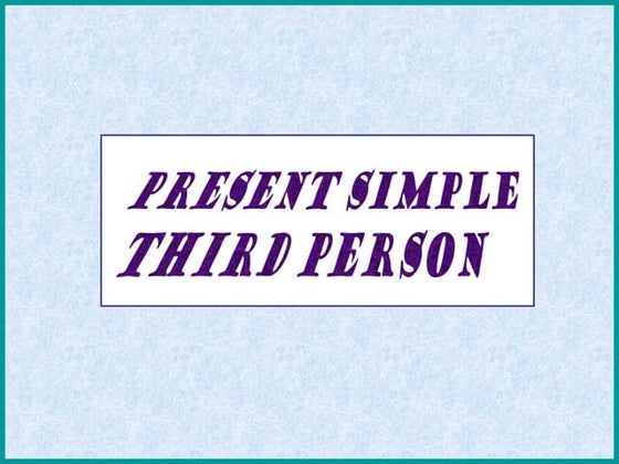 Present simple AND THIRD PERSON | PDF | Lifestyle | Genres