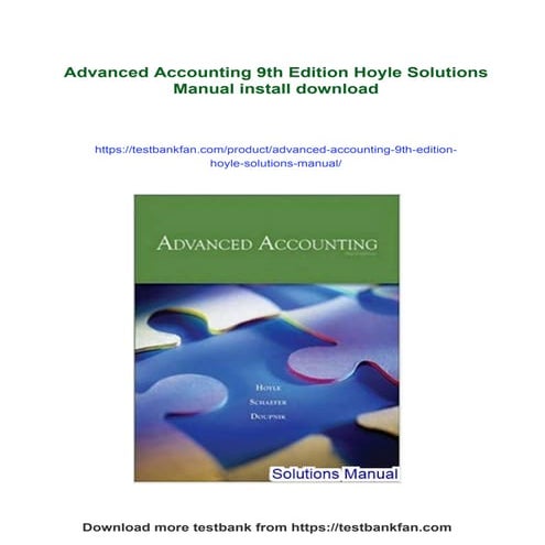 Advanced Accounting 9th Edition Hoyle Solutions Manual | PDF