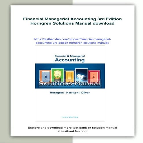 Financial Managerial Accounting 3rd Edition Horngren Solutions Manual | PDF