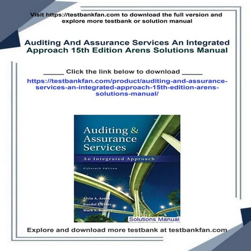 Auditing And Assurance Services An Integrated Approach 15th Edition Arens Solutions Manual all ...