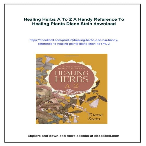 Healing Herbs A To Z A Handy Reference To Healing Plants Diane Stein | PDF