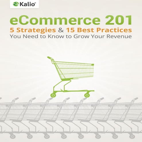 eCommerce 201: 5 Strategies & 15 Best Practices You Need to Know to ...