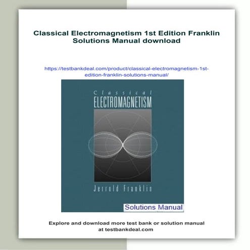 Classical Electromagnetism 1st Edition Franklin Solutions Manual | PDF
