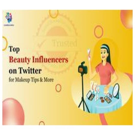 Top Beauty Influencers On Twitter | PDF