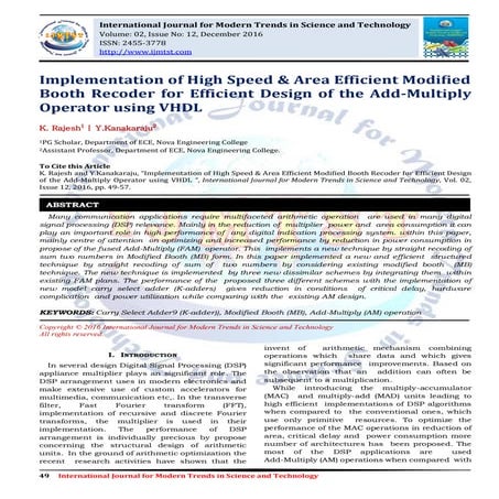 Implementation of High Speed & Area Efficient Modified Booth Recoder for Efficient Design of the ...