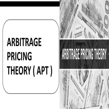A PRESENTATION ON ARBITRAGE PRICING THEORY | PPTX