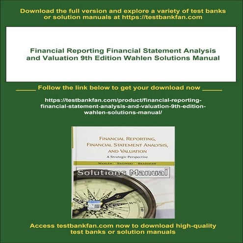 Financial Reporting Financial Statement Analysis and Valuation 9th Edition Wahlen Solutions ...