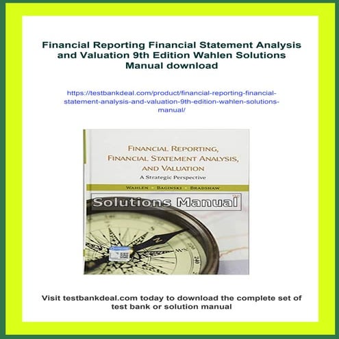 Financial Reporting Financial Statement Analysis and Valuation 9th Edition Wahlen Solutions ...