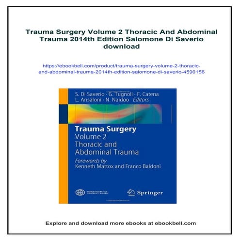 Trauma Surgery Volume 2 Thoracic And Abdominal Trauma 2014th Edition Salomone Di Saverio | PDF