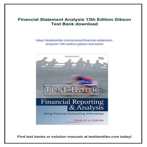 Financial Statement Analysis 13th Edition Gibson Test Bank | PDF