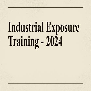 industrial exposure training ( IET ) ppt presentation about perfect ...