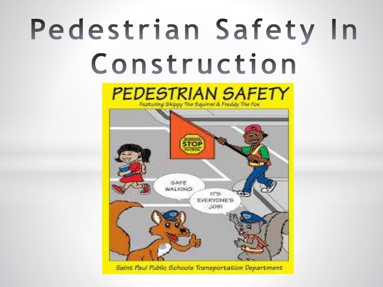 Pedestrian Safety in Construction