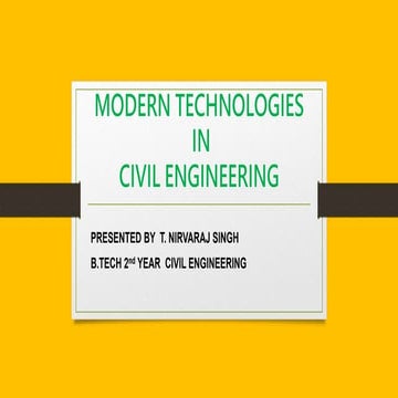 Modern Technologies In Civil Engineering Pptx