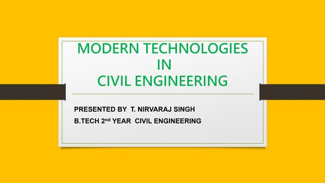 Modern Technologies In Civil Engineering Pptx