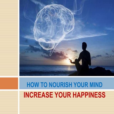 Increase your happiness to improve your mental health | PPT