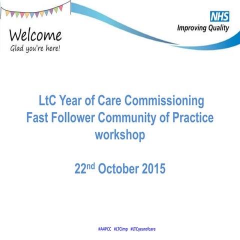 22 oct15 fast followers workshop ltc | PPTX | Diseases and Conditions ...
