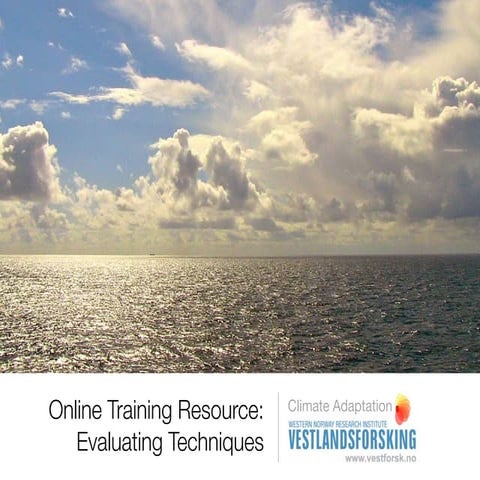 Online Training Resource for Climate Adaptation: Evaluation Techniques ...