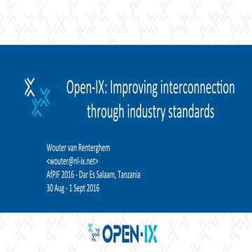 Open-IX: Improving interconnection through industry standards | PDF