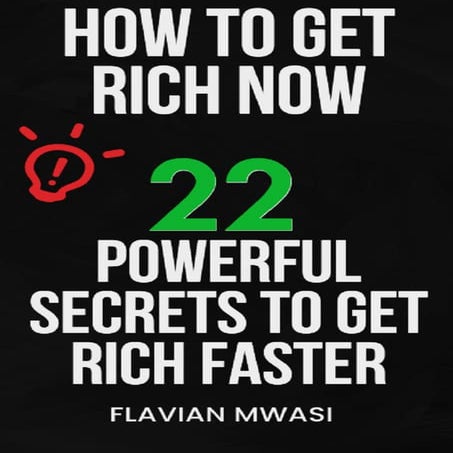 22 Powerful Secrets To Get RICH Faster | PDF