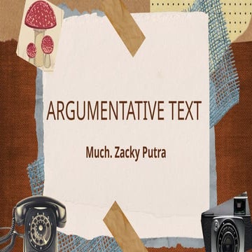 22_Presentation_Zacky Putra - Argumentative Text.pptx