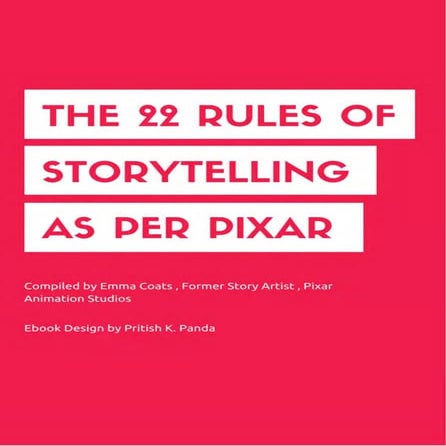 PIXAR: 22 Rules in Storytelling | PDF