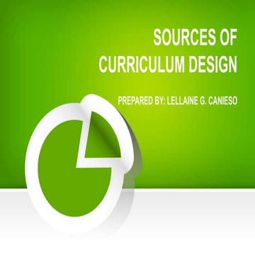 #22 sources of curriculum design (CANIESO).pptx