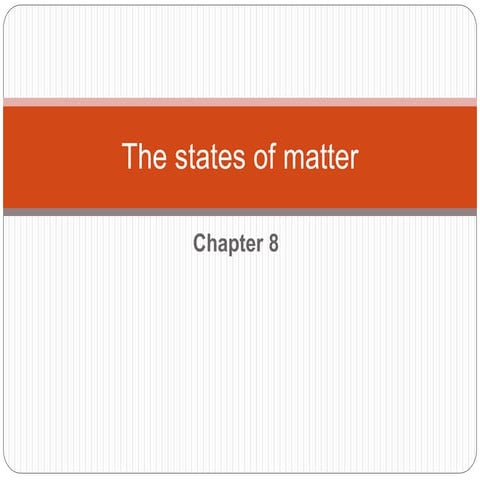 22 the states of matter | PPTX