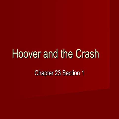 Chapter 23 section 1: Hoover and the Crash | PPT