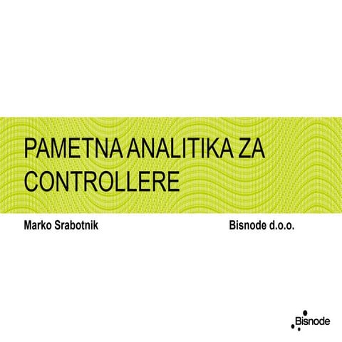 23.ICV Srbija sastanak- Pametna analitika za controllere, 30.09.2015 ...