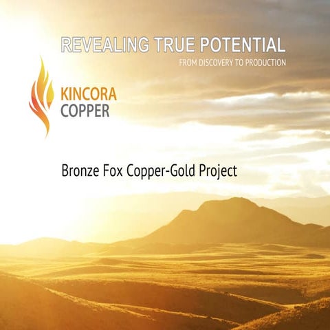 23.04.2012, PRESENTATION, Bronze fox copper gold project revealing true ...