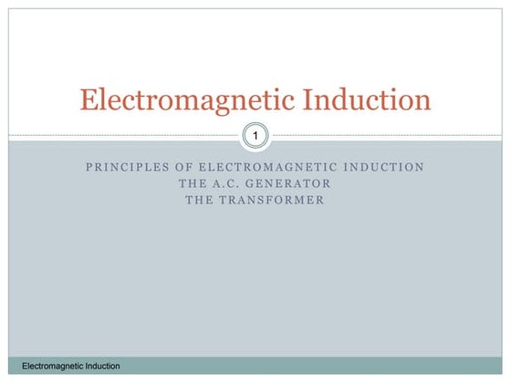 Presentation on Electromagnetic Induction | PPT | Science | Physics | PPTX