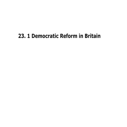 23.1 democratic reform in britain | PPT