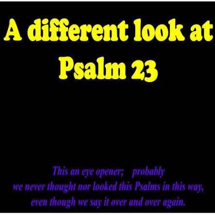 Psalms -23 -An eye opener.ppsx
