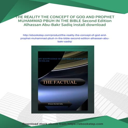 THE REALITY THE CONCEPT OF GOD AND PROPHET MUHAMMAD PBUH IN THE BIBLE Second Edition Alhassan ...