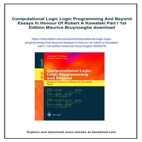 Computational Logic Logic Programming And Beyond Essays In Honour Of Robert A Kowalski Part I ...