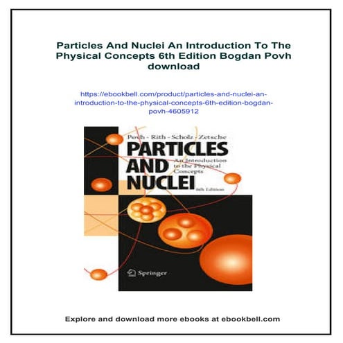 Particles And Nuclei An Introduction To The Physical Concepts 6th Edition Bogdan Povh | PDF