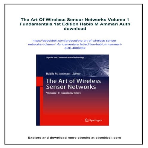 The Art Of Wireless Sensor Networks Volume 1 Fundamentals 1st Edition Habib M Ammari Auth | PDF