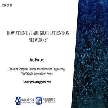 NS - CUK Seminar: J.H.Lee, Review on "How Attentive are Graph Attention Networks?", ICLR 2022 | PPTX