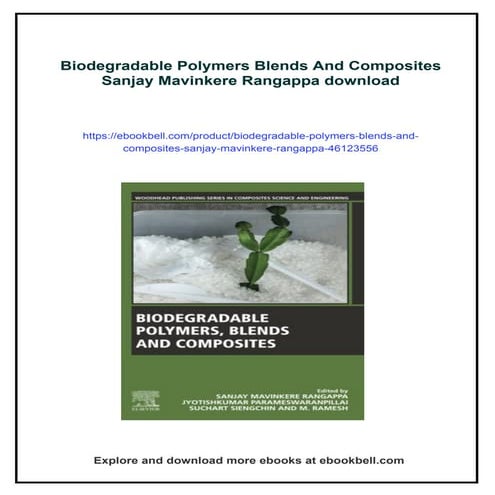 Biodegradable Polymers Blends And Composites Sanjay Mavinkere Rangappa ...