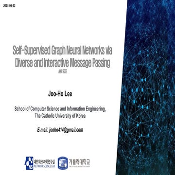 NS-CUK Seminar: J.H.Lee, Review on "Self-Supervised Graph Neural Networks via Diverse and ...
