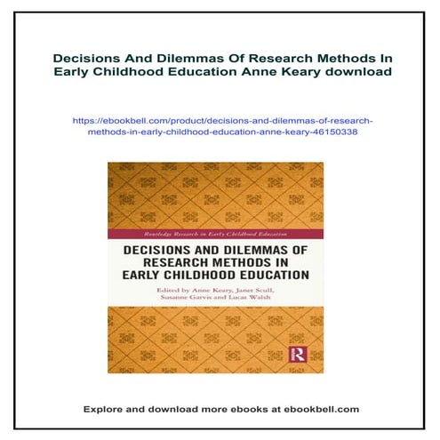 Decisions And Dilemmas Of Research Methods In Early Childhood Education ...