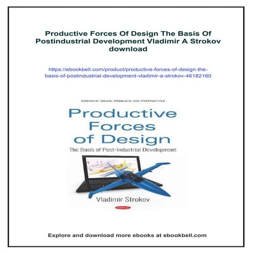 Productive Forces Of Design The Basis Of Postindustrial Development ...