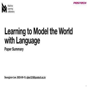 230915 paper summary learning to world model with language with details ...
