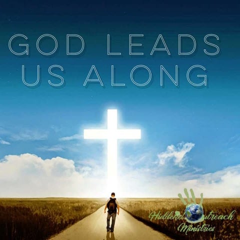 231. God Leads Us Along | PPTX