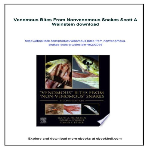 Venomous Bites From Nonvenomous Snakes Scott A Weinstein | PDF