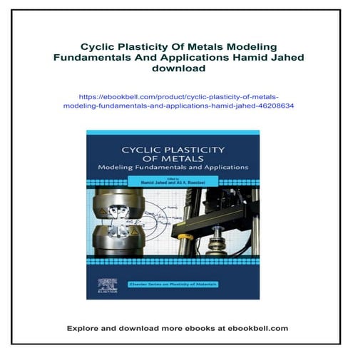 Cyclic Plasticity Of Metals Modeling Fundamentals And Applications ...