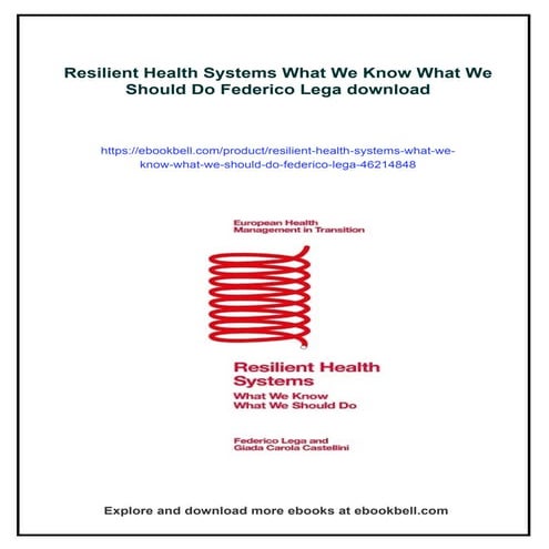Resilient Health Systems What We Know What We Should Do Federico Lega | PDF