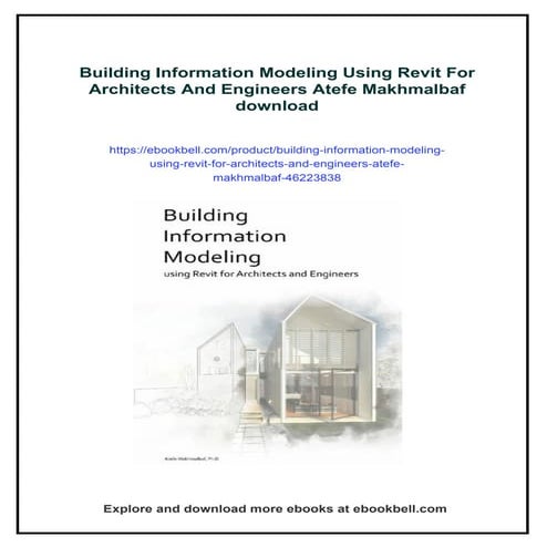 Building Information Modeling Using Revit For Architects And Engineers Atefe Makhmalbaf | PDF