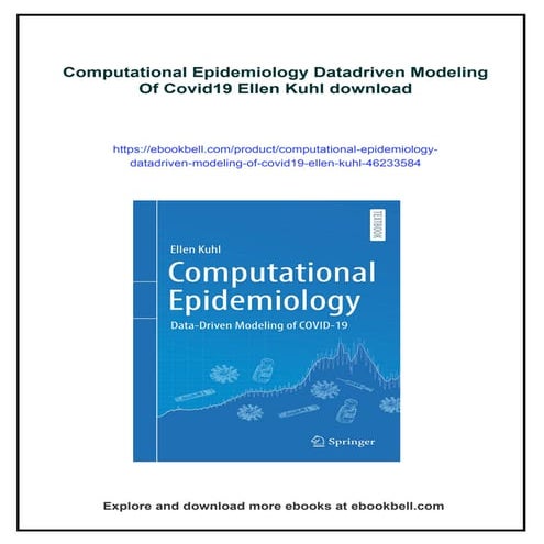 Computational Epidemiology Datadriven Modeling Of Covid19 Ellen Kuhl | PDF
