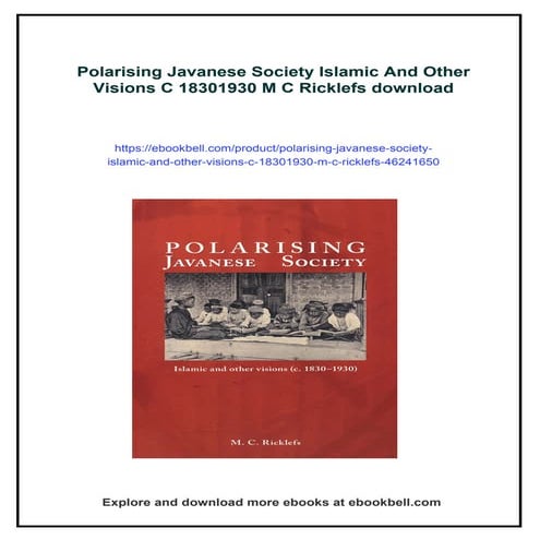 Polarising Javanese Society Islamic And Other Visions C 18301930 M C ...